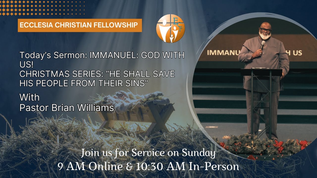 IMMANUEL: GOD WITH US! | Pastor Brian Williams - YouTube