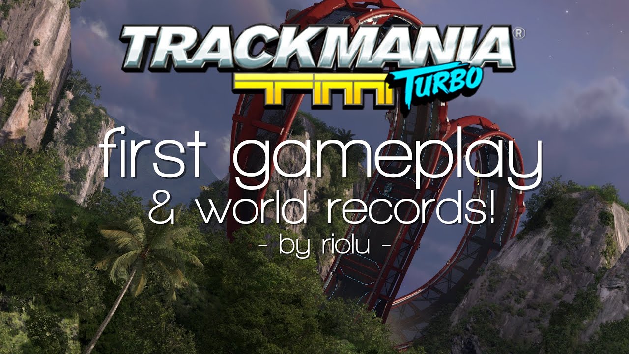 TrackMania Turbo | First Gameplay & World Records! - YouTube