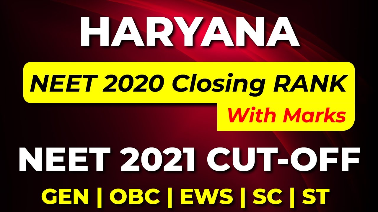Haryana NEET 2021 Expected Category wise Cutoff Government Colleges | NEET 2021 Cutoff | NEET ...
