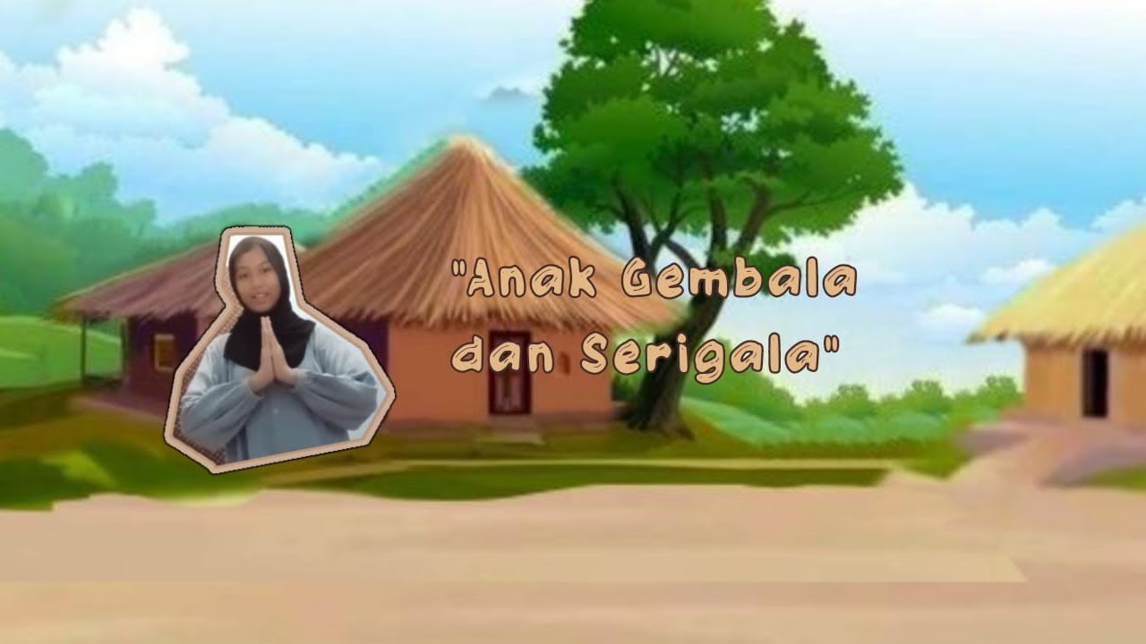Cerita Inspiratif "Anak Gembala dan Serigala" || Gita Rahma Kirani SMPN ...