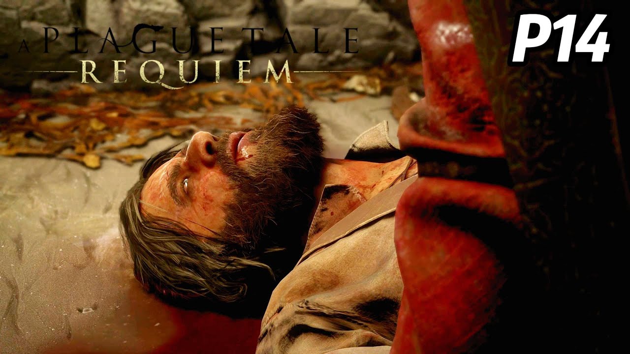 A Plague Tale: Requiem 《瘟疫传说：安魂曲》Part 14 : 阿诺德死了 - YouTube