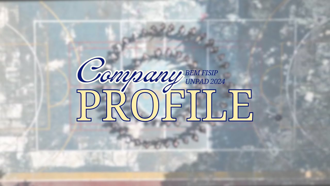 Company Profile BEM FISIP UNPAD 2024 | Kabinet Berani Berarti - YouTube