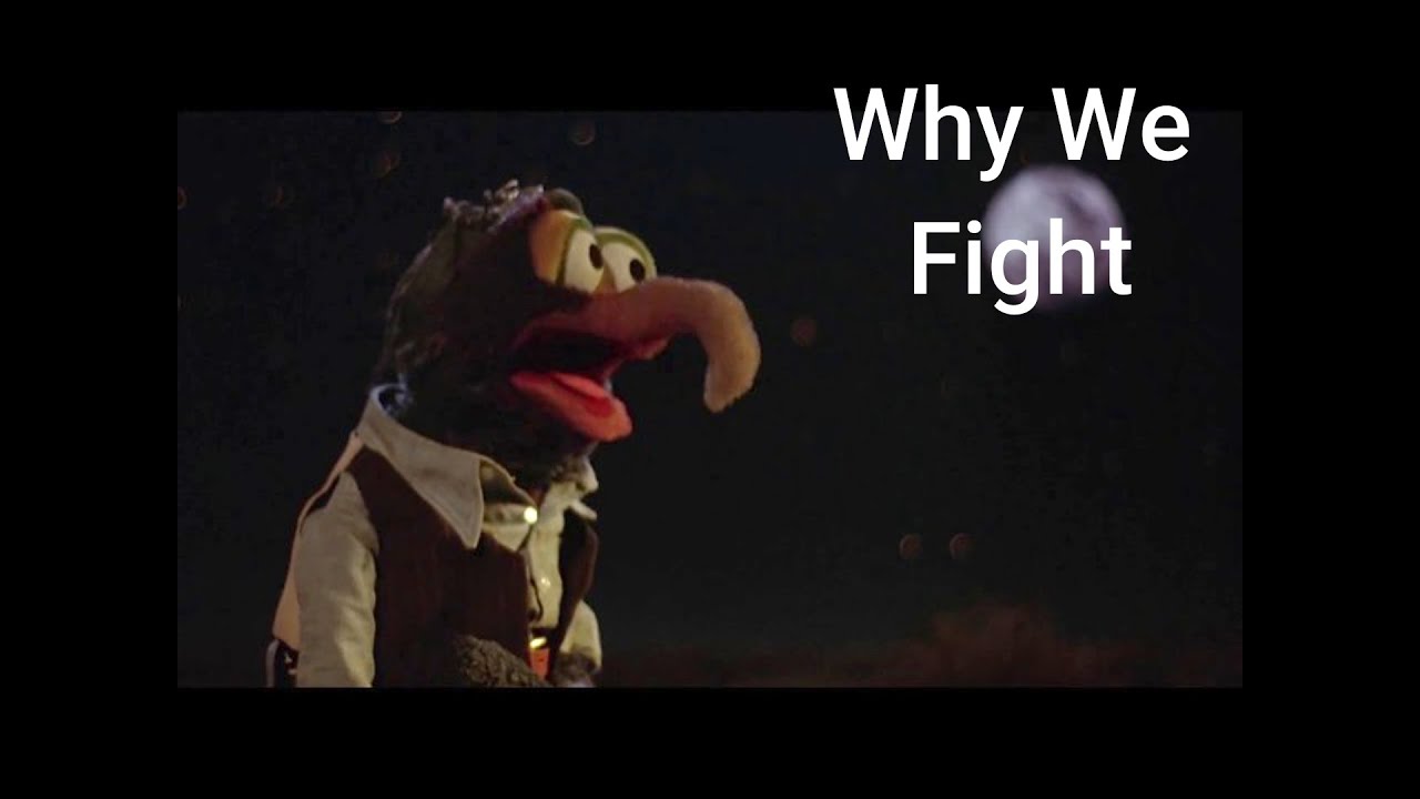 Why We Fight-The Muppets Solidarity and Going Back There Someday - YouTube