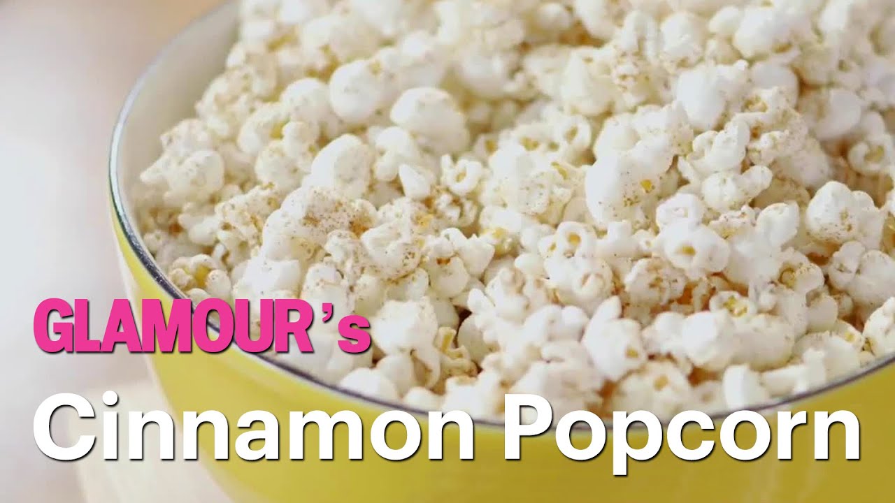 Delicious Cinnamon Sugar Popcorn for Your Movie Date Night—Glamour's ...