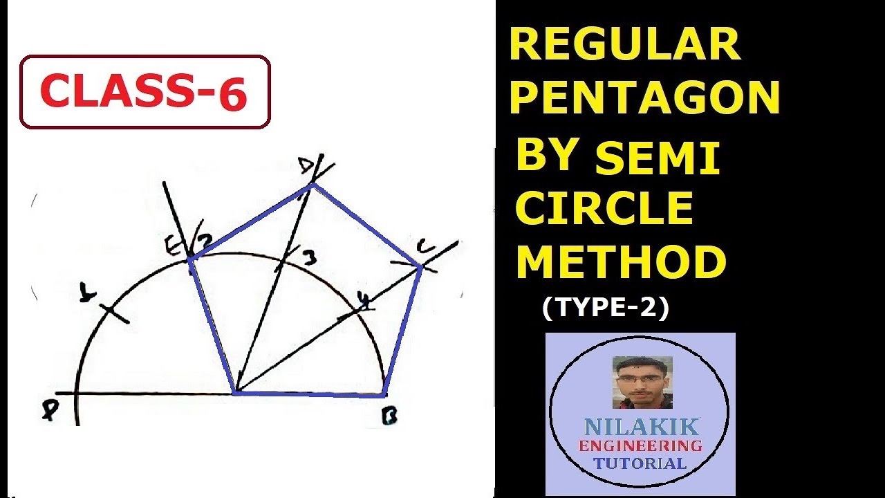 HOW TO DRAW A REGULAR PENTAGON BY SEMI-CIRCLE METHOD (TYPE-2)(CLASS-6 ...