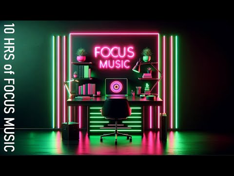 10 hours of Deep Concentration: Zen Focus Music to Increase ...