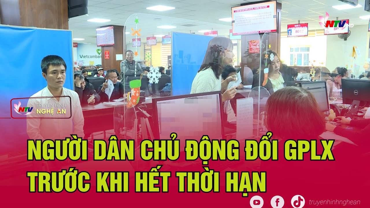 Người dân chủ động đổi GPLX trước khi hết thời hạn - YouTube
