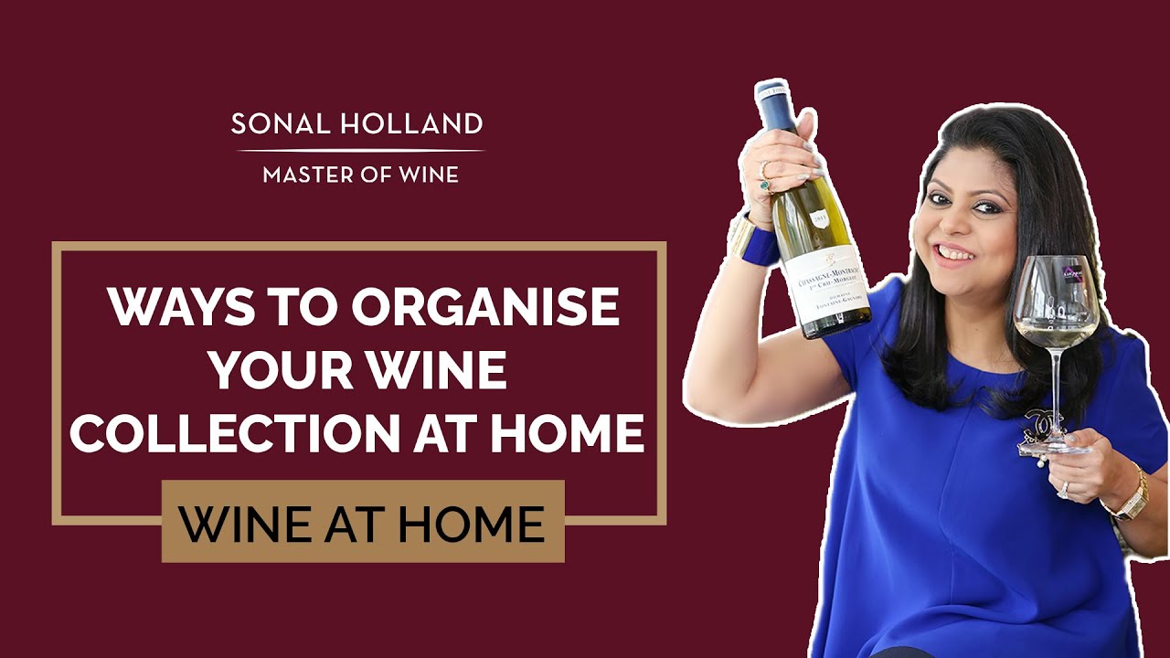 Ways to Organise your Wine Collection at Home | Wine at Home | Sonal ...