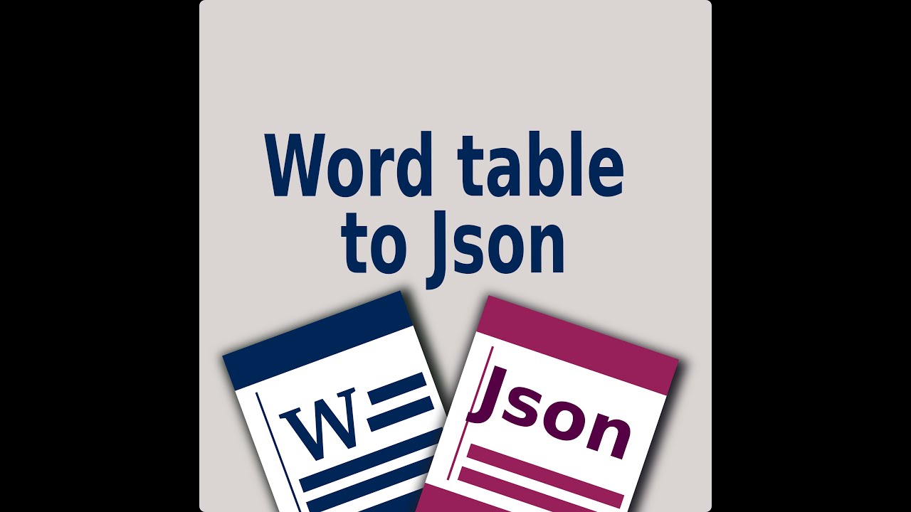 how to save Word table as Json - YouTube