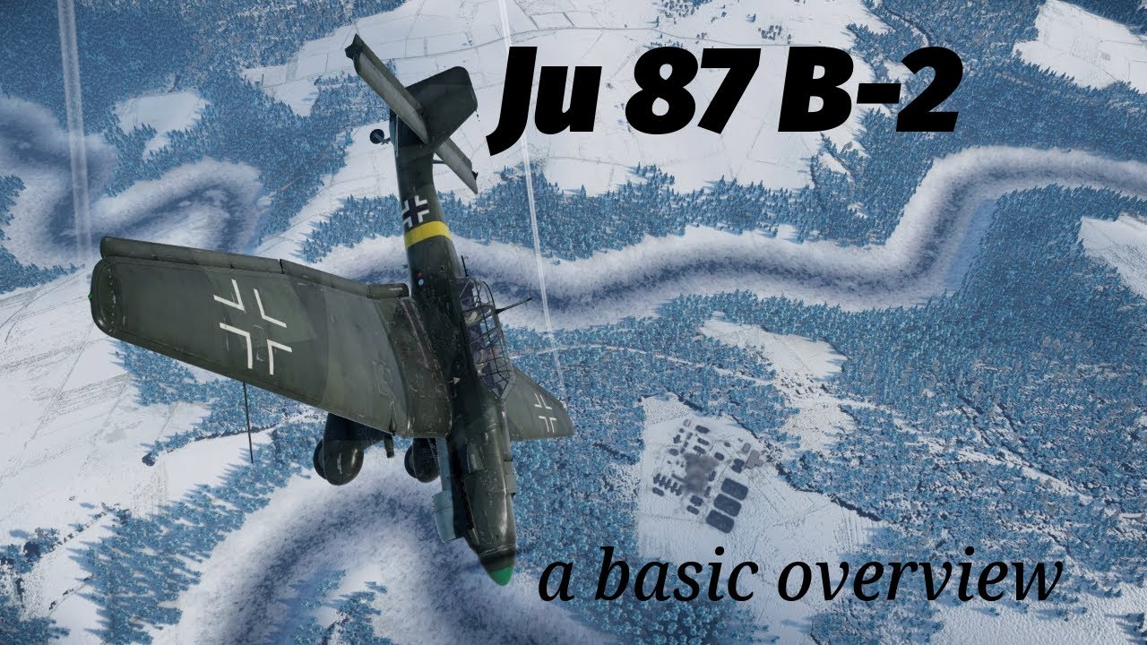 Ju 87 B-2 | basic overview | War Thunder - YouTube
