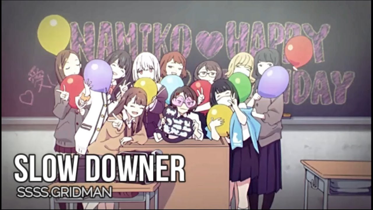 グリッドマン【MAD】Slow Downer - YouTube