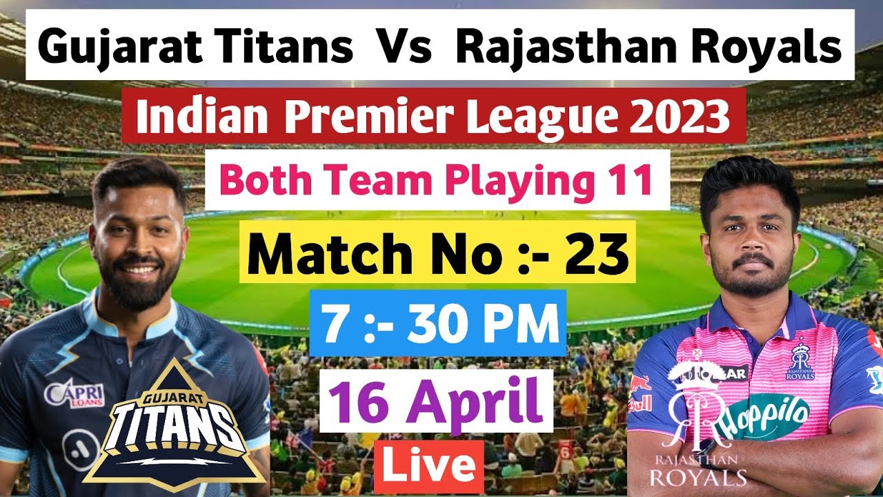 | Gujarat Titans Vs Rajasthan Royals IPL 2023 Match 23 | Date, Time ...