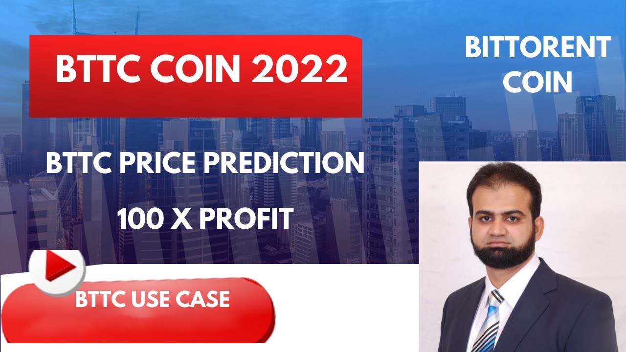 BTTC Coin Price Prediction, BTT Crypto, BTT News, BTTC Coin, BTT Coin ...