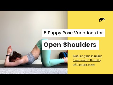 5 Puppy Pose Variations for Open Shoulders