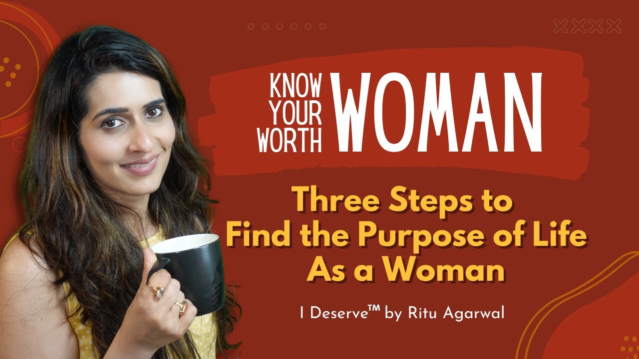 Three Steps To Find Your Purpose As A Woman - YouTube