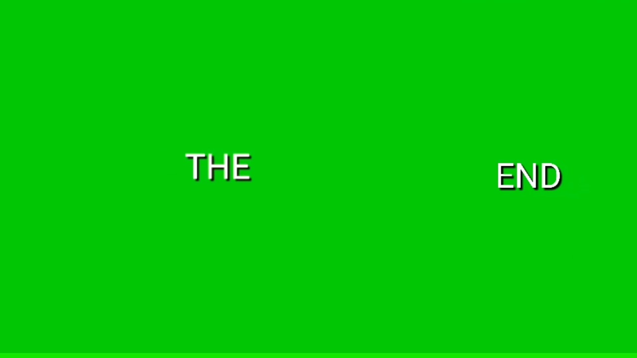 Video ma last ending THE END green screen effect no copyright - YouTube