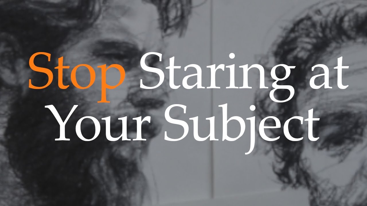 "Why Staring at Your Subject Can Kill Your Drawing" - YouTube