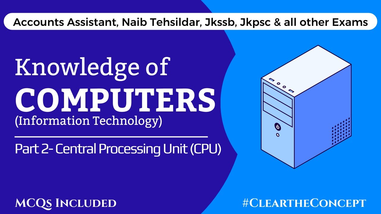 Computer Proficiency (Part 2 - Central Processing Unit - CPU) - #JKPSI ...