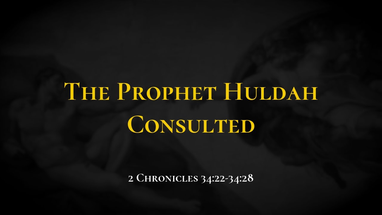 The Prophet Huldah Consulted - Holy Bible, 2 Chronicles 34:22-34:28 ...