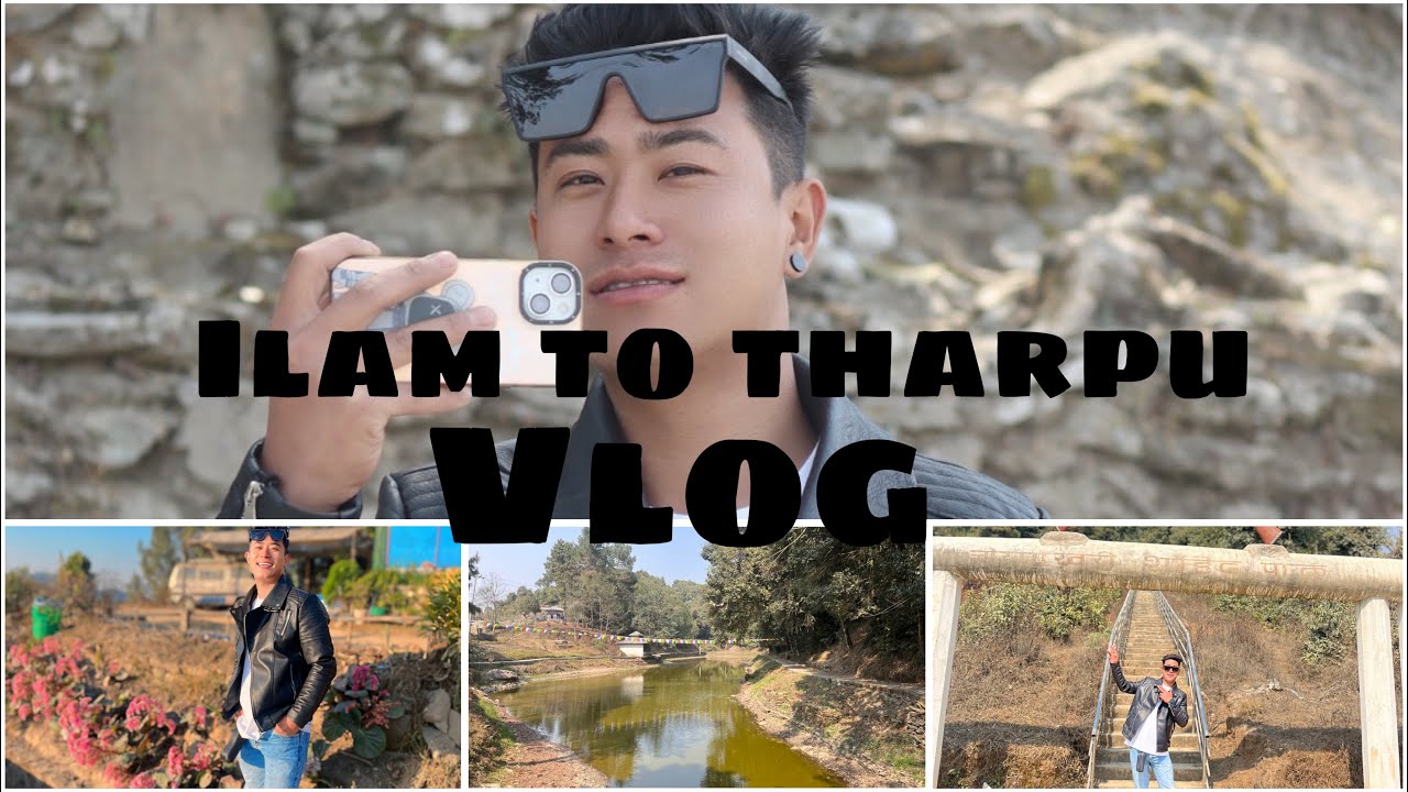 Ilam to tharpu vlog - YouTube