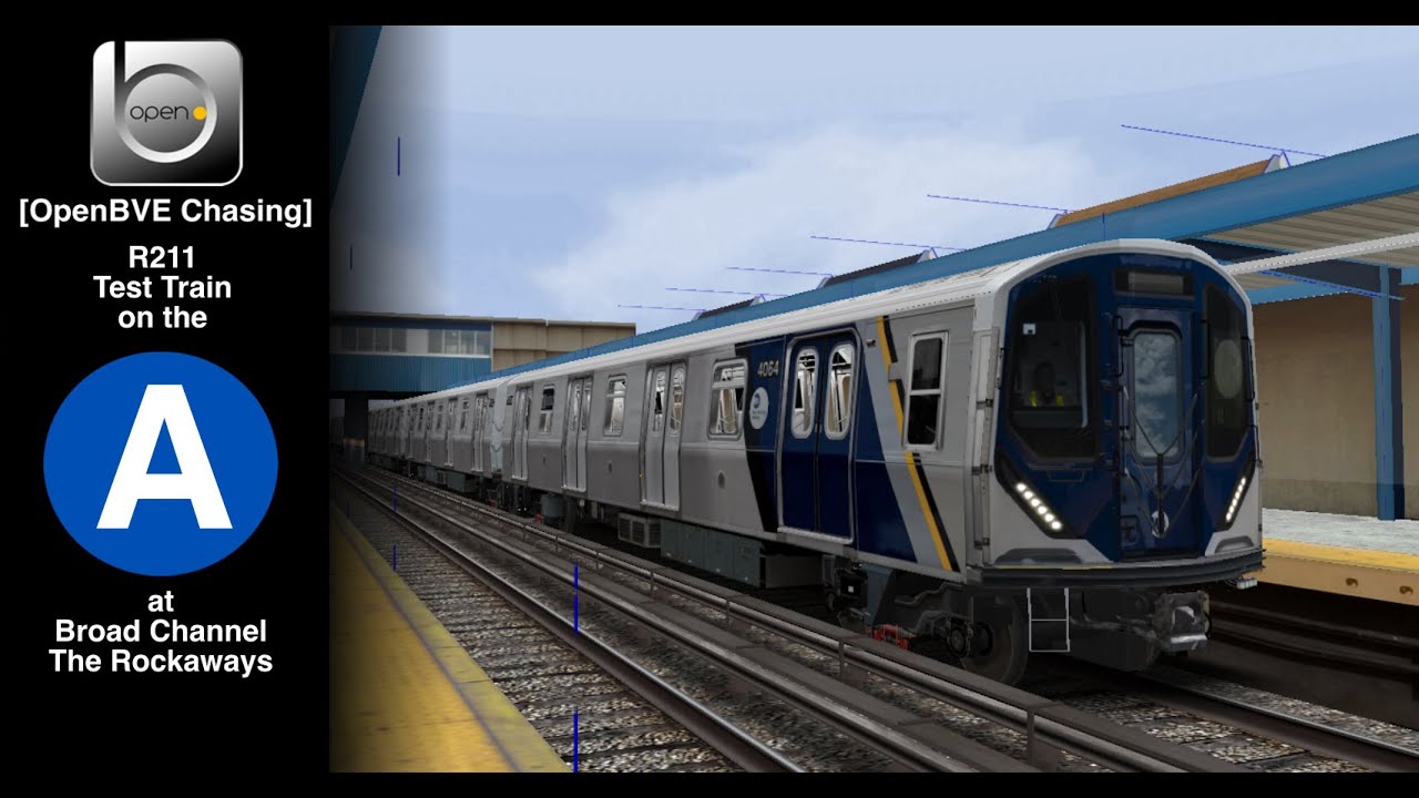 OpenBVE NYC Subway: Kawasaki R211A Test Train Action at Broad Channel ...