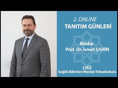 2. Online Tanıtım Günleri SHMYO - Prof. Dr. İsmet ŞAHİN