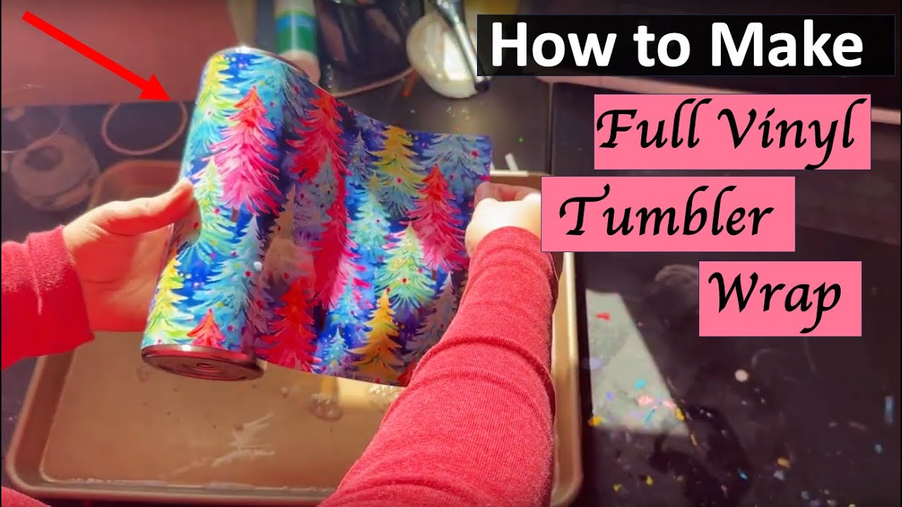 How To Make A Full Vinyl Tumbler Wrap | The DIY Guide | Ep 288 - YouTube