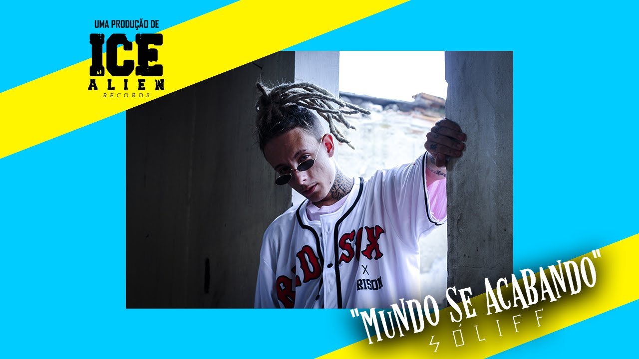 Sóliff - Mundo se Acabando (Prod. Ice Alien) (Clipe Official) - YouTube