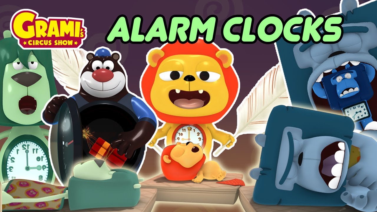 Alarm Clocks⏰l Grami's circus show l Animation - YouTube