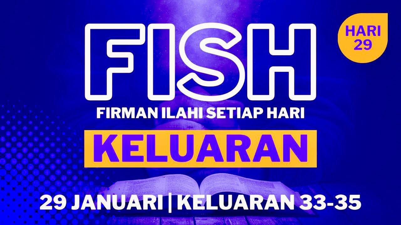 ⭐️ FISH H-29 : Keluaran 33-35 ⭐️ Membaca / Mendengarkan FIRMAN Setiap ...