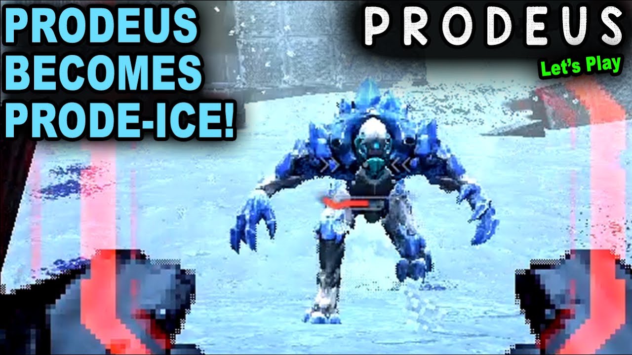 PRODEUS BECOME PRODE-ICE! | Let's Play Prodeus - YouTube