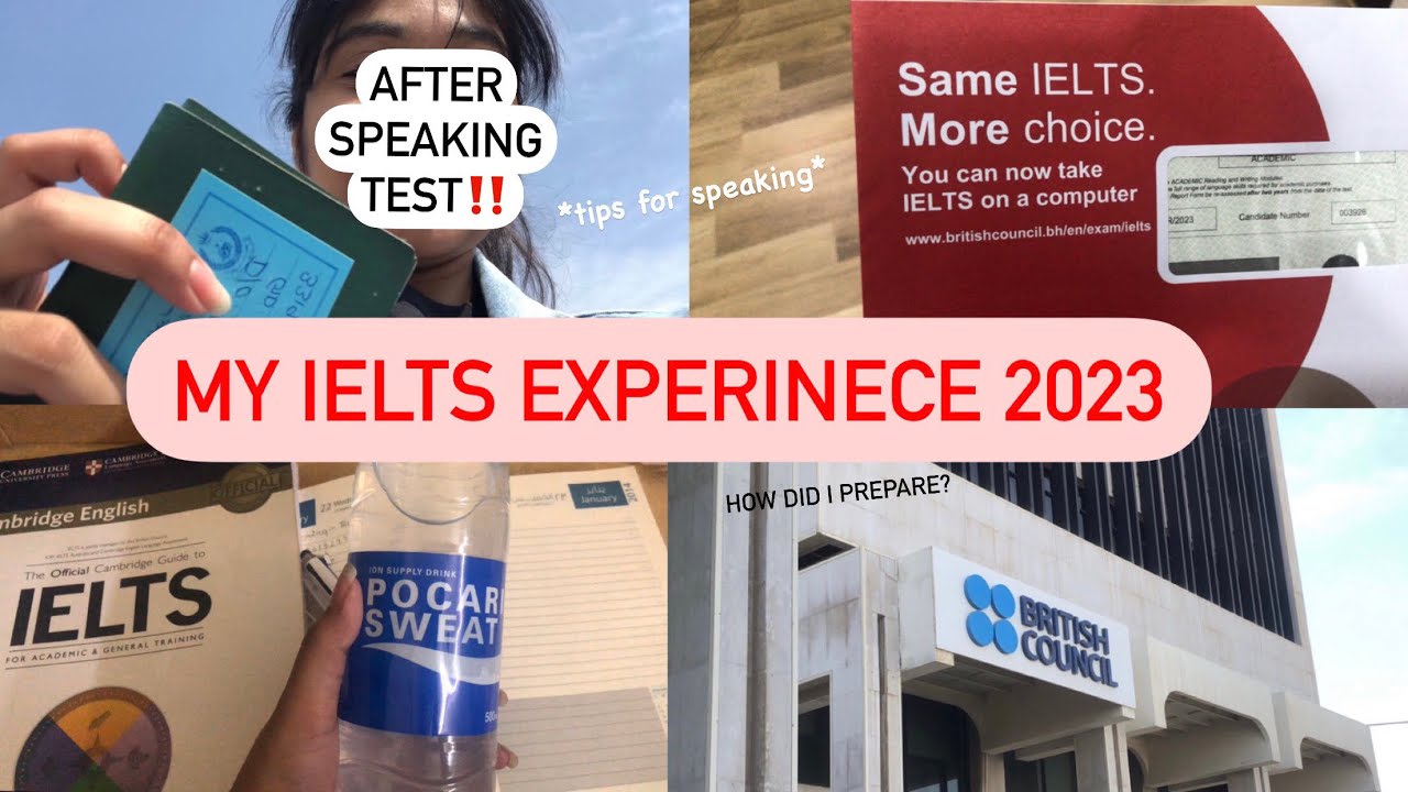 My IELTS experience 2023 | Some SPEAKING tips | British Council ...