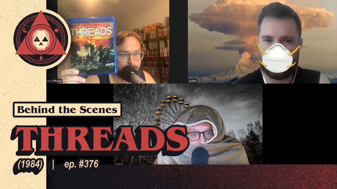 Episode #376 – Threads (1984) - Movie Review - Behind the Scenes - YouTube