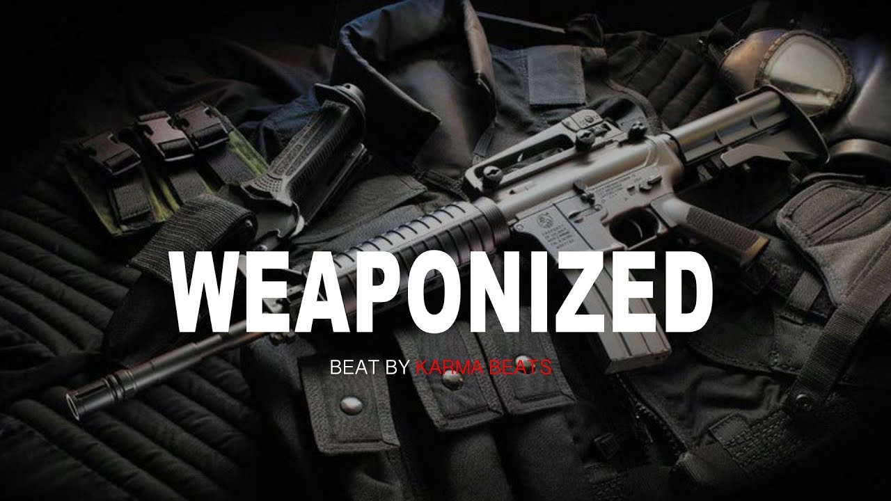 "WEAPONIZED" Free Hard Trap Beat Instrumental Dark Rap Hip Hop ...