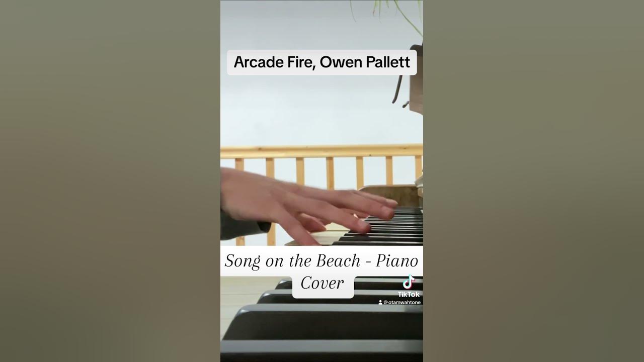 Song On The Beach Arcade Fire Owen Pallett Piano Cover Piano