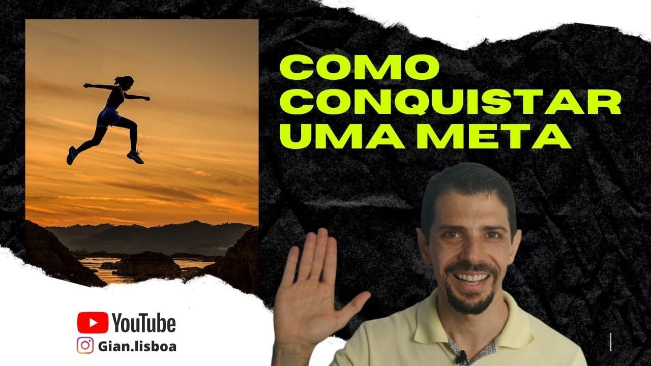 Como definir e conquistar uma meta! META DADA é META BATIDA! - YouTube