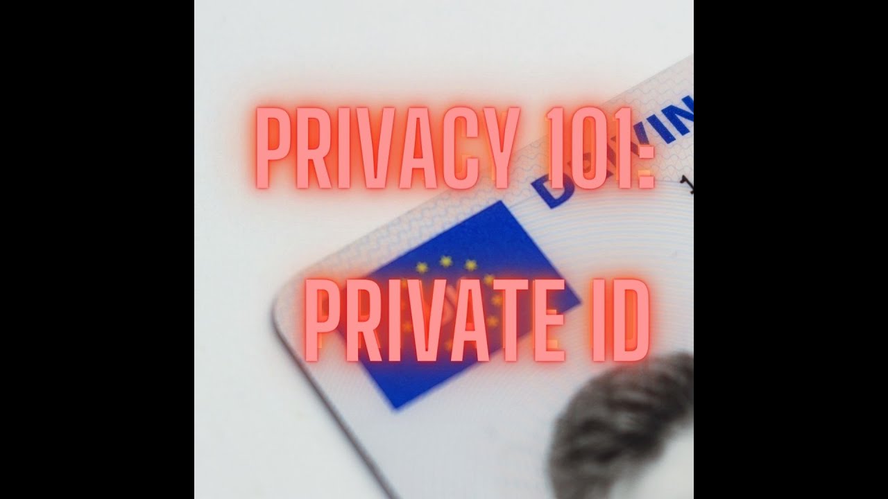 Privacy 101: Private ID (pt1) - YouTube