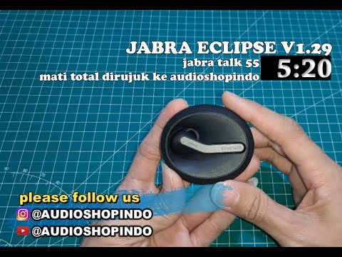 JABRA ECLIPSE V1.29 JABRA TALK 55 mati total bukan masalah yuk ke audioshopindo - YouTube