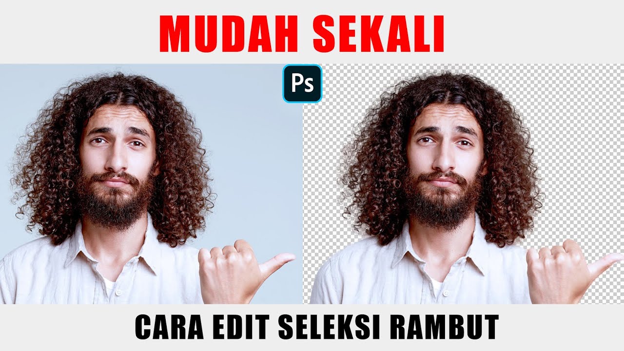 CARA MUDAH EDIT SELEKSI RAMBUT DI PHOTOSHOP - YouTube