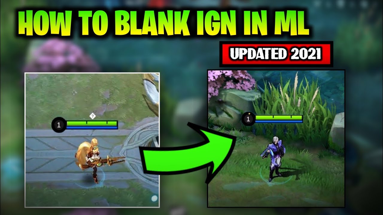 HOW TO BLANK YOUR NAME/ IGN IN MOBILE LEGENDS | Updated 2022 - YouTube