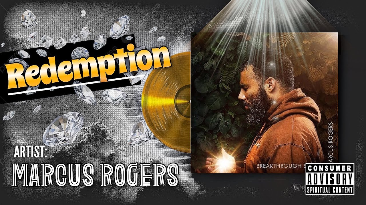 Marcus Rogers- Redemption (Official Audio) #christianrap #christian ...