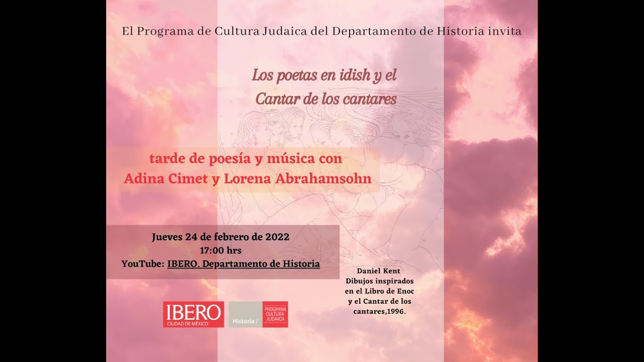 Los poetas en idish y el Cantar de los cantares. Con Adina Cimet y ...