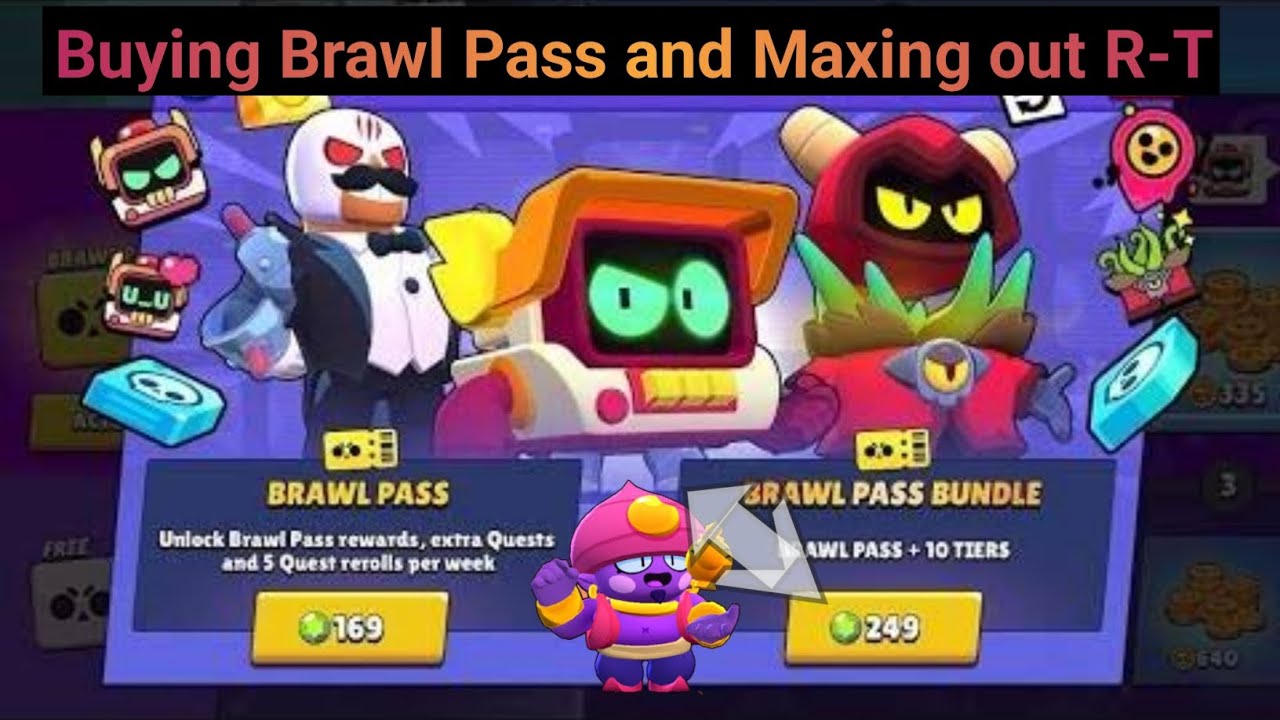 Buying brawl pass and Maxing out R-T || Brawl Stars - YouTube