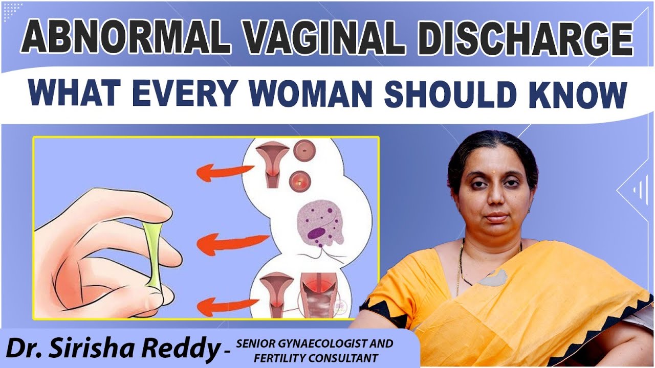 Abnormal Vaginal Discharge: Types, Causes, Symptoms, And Diagnosis ...