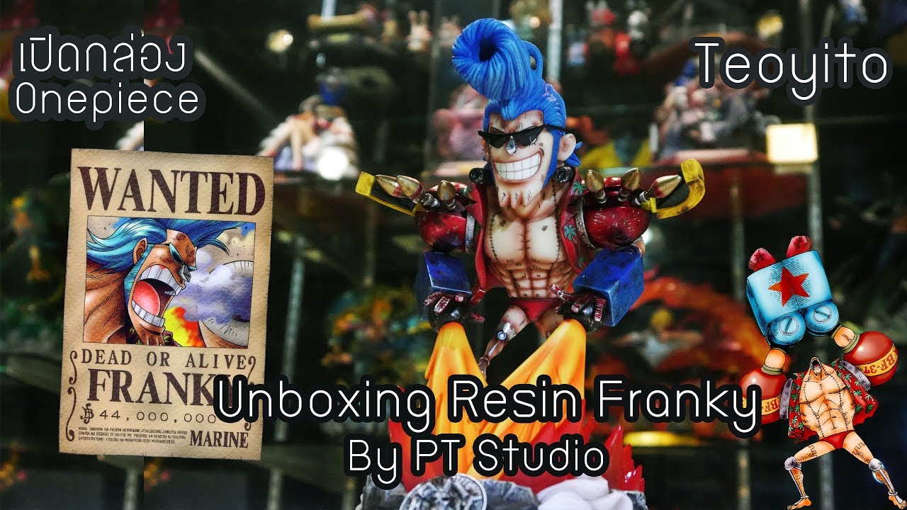 เปิดกล่อง Onepiece | Unboxing Franky PT Studio Resin Statue - YouTube
