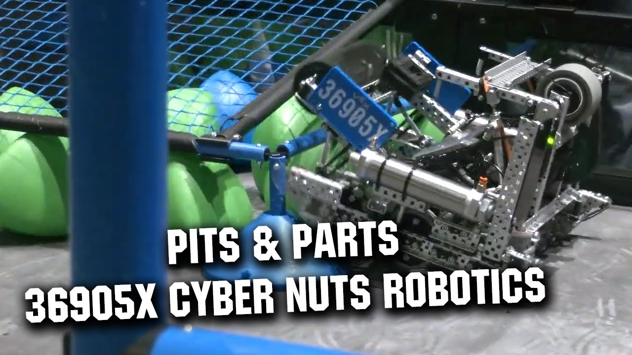 Pits and Parts | 36905X Cyber Nuts Robotics | Over Under Robot - YouTube