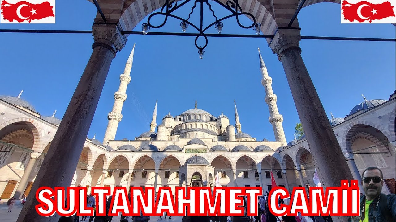 Sultanahmet Camii (Mavi Camii - Blue Mosque) - YouTube