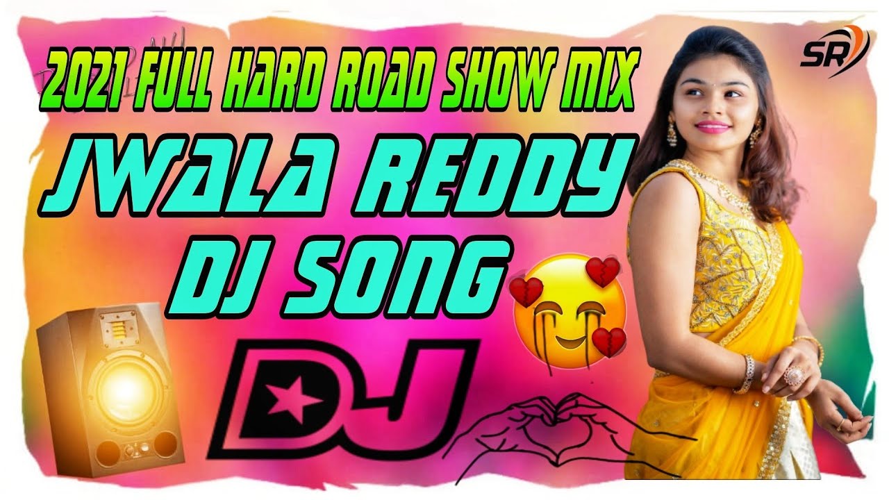 2021 |JWALA REDDY DJ SONG ||SEETI MAAR MOVIE DJ SONG||FULL HARD ROAD ...