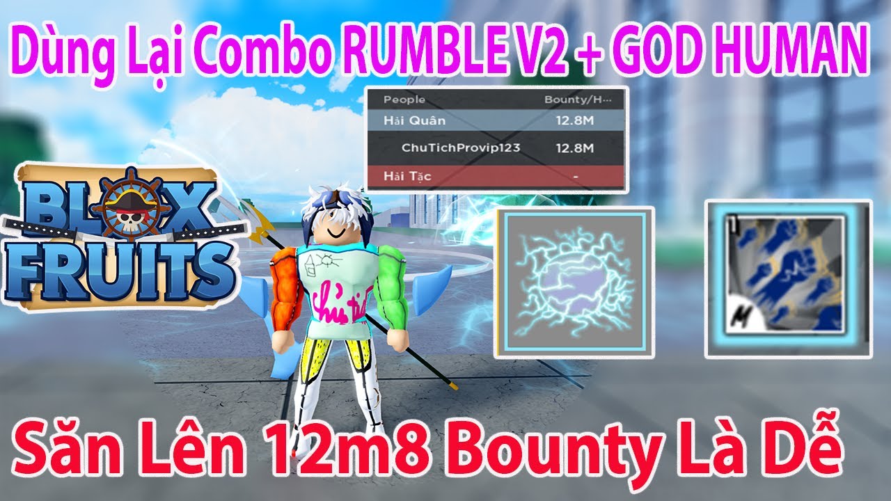Blox Fruits - RUMBLE V2 + GOD HUMAN Săn Lên 12m8 Là Dễ Combo Thật Sự ...