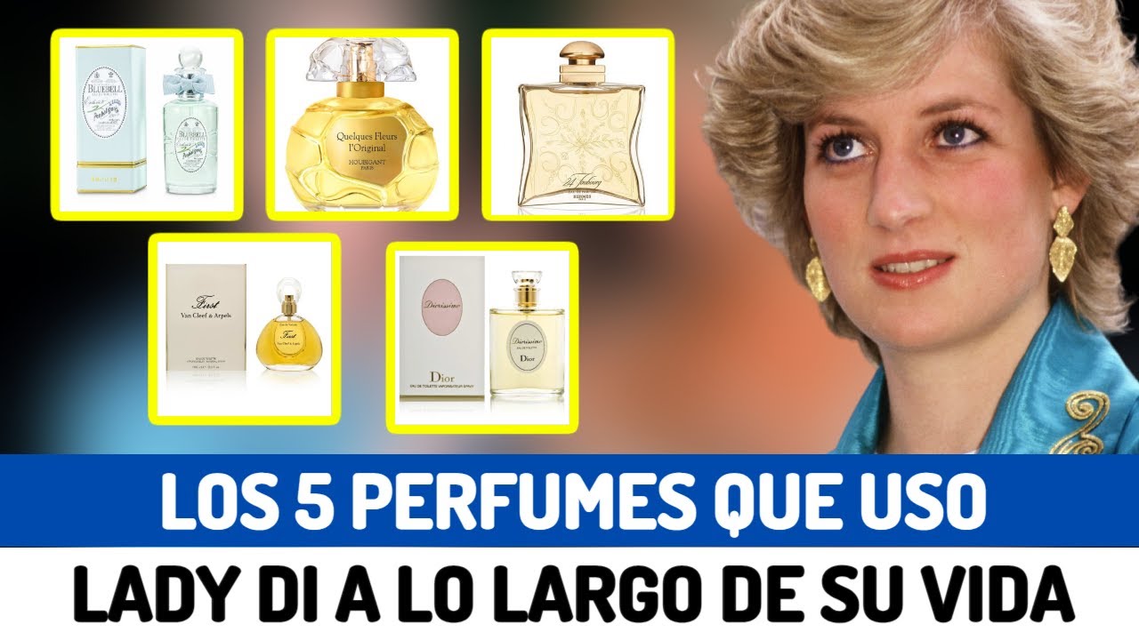 🔴Los PERFUMES que ACOMPAÑARON a LADY DI a lo LARGO de su VIDA - YouTube